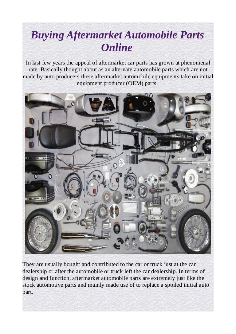 Buying aftermarket automobile parts online Buying aftermarket automobile parts online