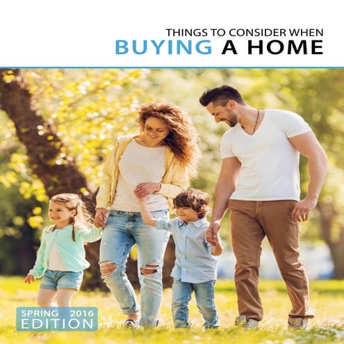 Home Buyer EGuide Things to Consider when Buying Home Spring 2016 ...