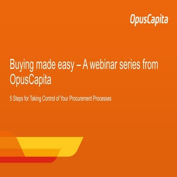 Buying made easy - a webinar series from OpusCapita | PPTX