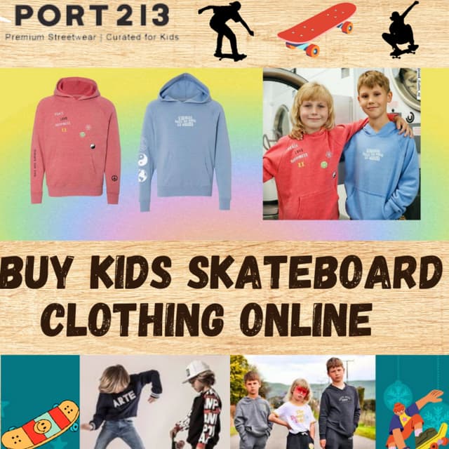 Buy Kids Skateboard Clothing Online Port 213 | PDF