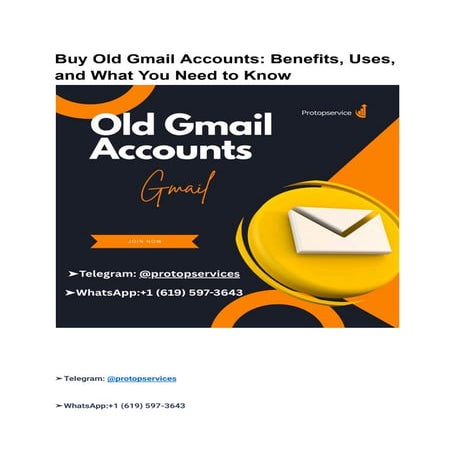Buy Old Gmail Accounts: Benefits, Uses, and Key Insights for Digital ...