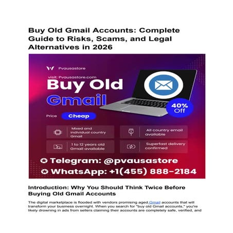 Buy Old Gmail Accounts: Complete Guide to Risks, Scams, and Legal ...