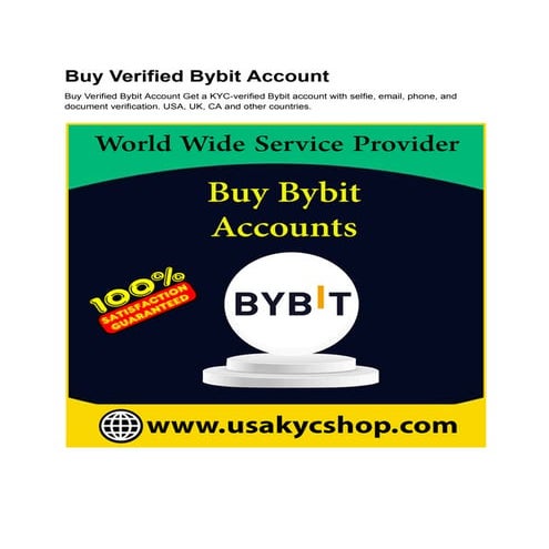 Buy Verified Bybit Account & 100% KYC Verified.pdf