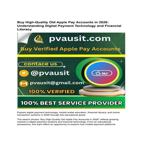 Buy Verified High-Quality Old Apple Pay Accounts in 2026.pdf
