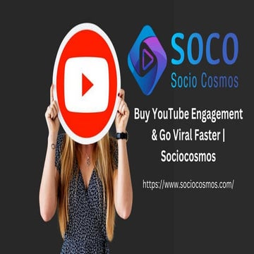 Buy YouTube Presence Go Viral with Sociocosmos - Safe and Secure Platform.pdf