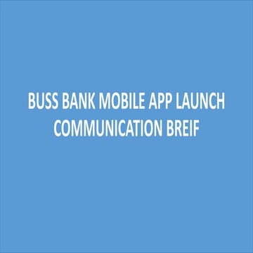 Case Study: Buzz Bank's Mobile App Launch Communications Brief | PDF