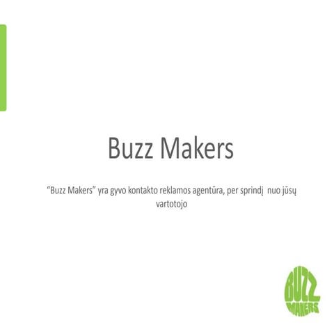 Buzz makers, uab | PPTX