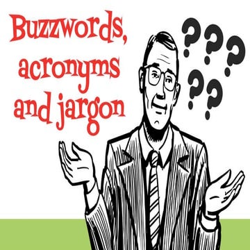 Buzzwords, acronyms and jargon | PDF