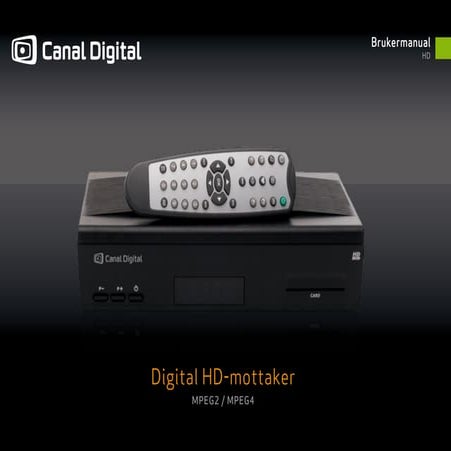 Brukerveiledning: Canal Digital HD-dekoder | PDF