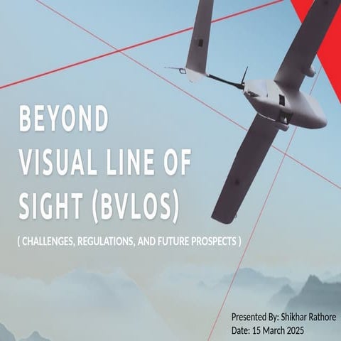 Beyond Visual Line Of Sight ( UAV ).pptx