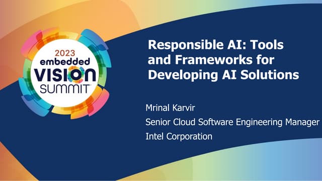 Responsible Ai Tools And Frameworks For Developing Ai Solutions” A