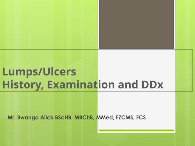 Lump + Ulcer.pptx43657682467941794168565613 | PPTX