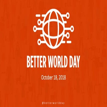 Better World Day 2018 | PPTX