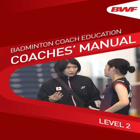 Bwf coaches manual level 2 | PDF