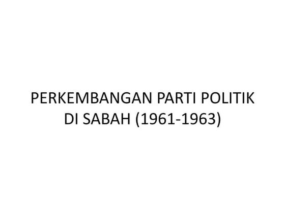 M10-PERKEMBANGAN_POLITIK_SARAWAK_1945-1960.pptx