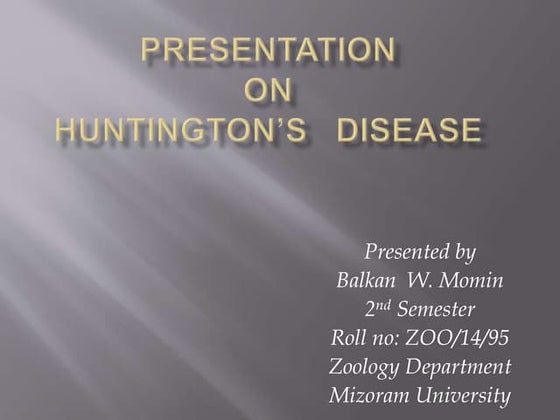 Huntington’s disease | PPT | Brain and Nervous System Disorders ...