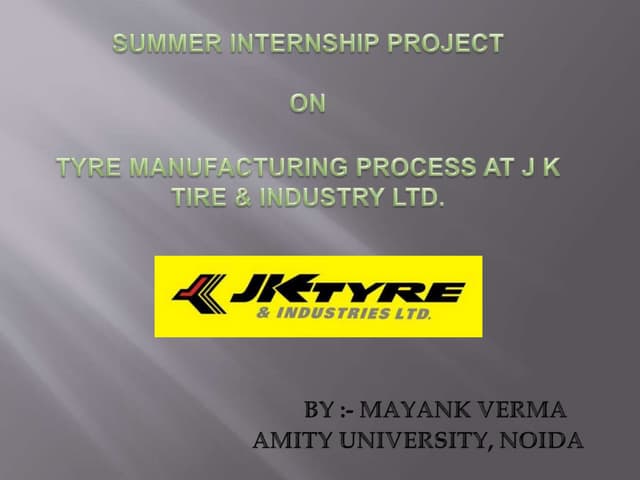 Manufacturing Process of Tyre | PPTX