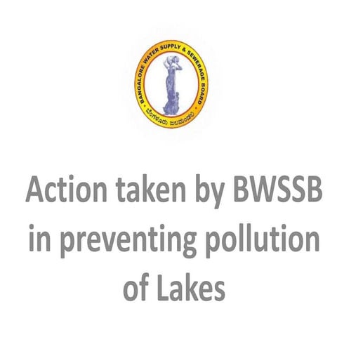 Action taken by BWSSB in preventing pollution of Lakes | PPSX