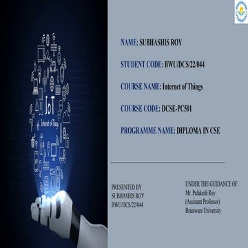BWU_DCS_22_044_SUBHASHIS ROY_IoT Presentation.ppt