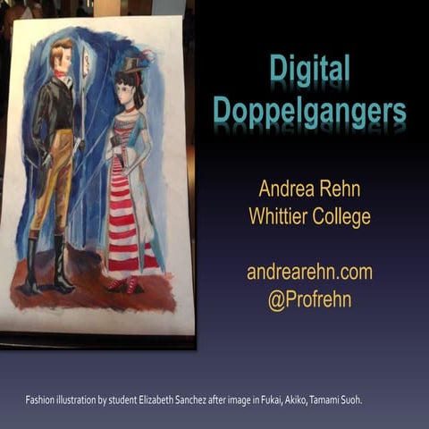 Digital Doppelgangers: Bwwc 2016 slides | PPT