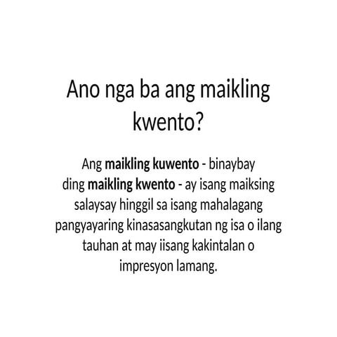 Ano_nga_ba_ang_maikling_kwento.pptx .srkondarya | PPT