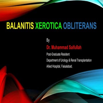 Balanitis Xerotica Obliterans / BXO / Penile Lichen Sclerosis | PPTX