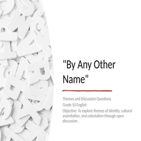 By_Any_Other_Name_Presentation.pptx literature | PPTX