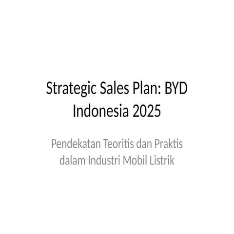 BYD_Sales_Strategy_Plan_Indonesia_2025_v2.pptx