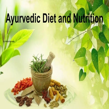 AYURVEDIC DIET AND NUTRITION ........... | PPTX