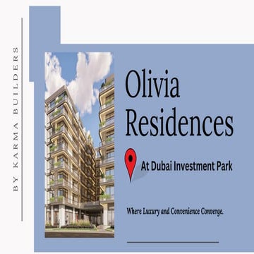 Olivia Residences In Dubai Investment Park E-Brochure | PDF