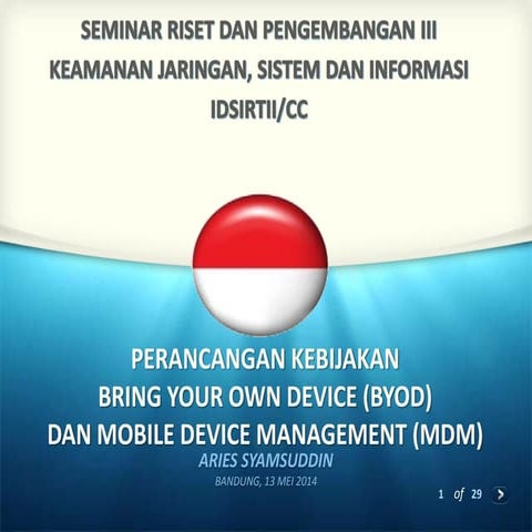 Perancangan Kebijakan Bring Your Own Device (BYOD) dan Mobile Device Management (MDM) | PPTX