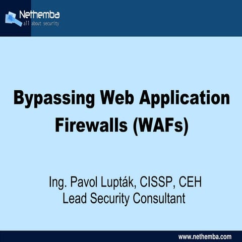 Bypassing Web Application Firewalls Ppt