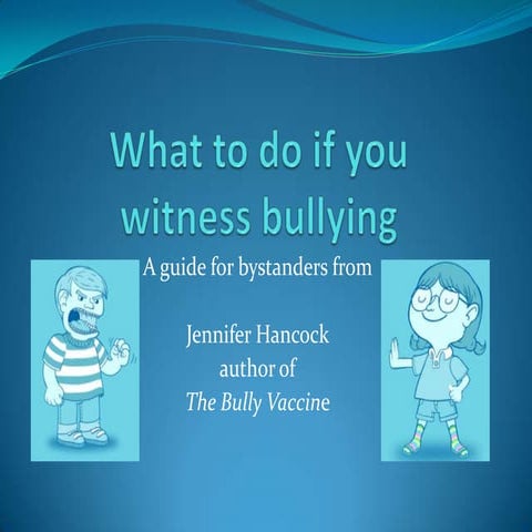 How to stop bullying - a guide for bystanders | PPTX