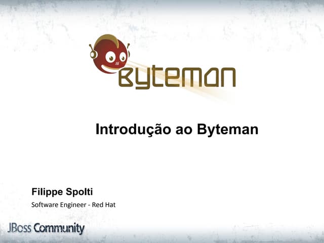 Tdc2016poa Trilha Java Introdução Ao Byteman Ppt