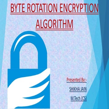 Byte Rotation Encryption Algorithm Ppt 