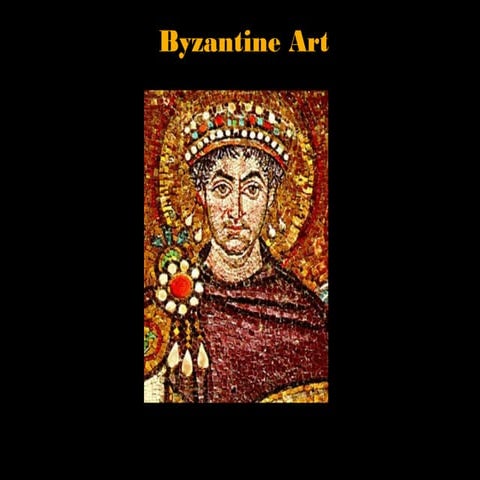 Byzantine Art | PPT | Antiquing and Antiques | Hobbies & Interests