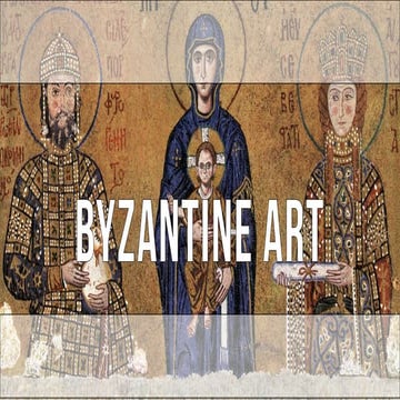 Unit 1 - Byzantine Art | PDF