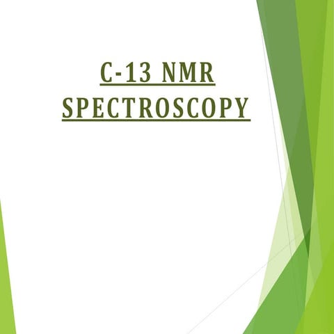 C-13 NMR.pptx