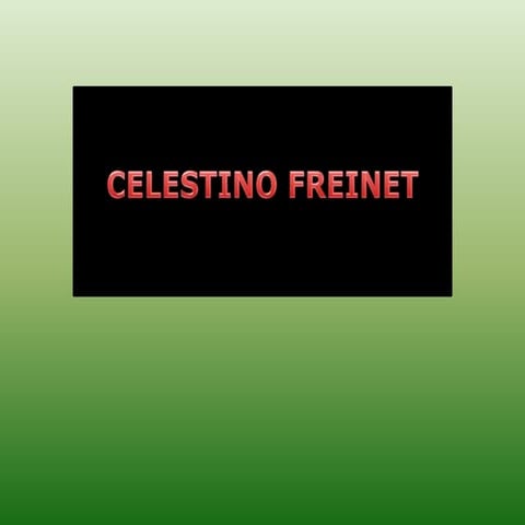 Celestino Freinet | PPT