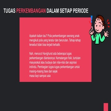 C. tugas perkembangan setiap periode | PPT