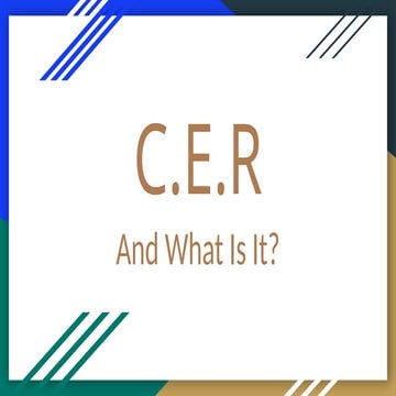 C.E.R Presentation covering scientific reasoning | PPTX