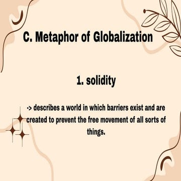 C.-Metaphor-of-Globalization-1.-solidity-describes-a-world-in-which ...