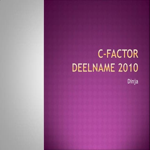 C-factor 2010 | PPT