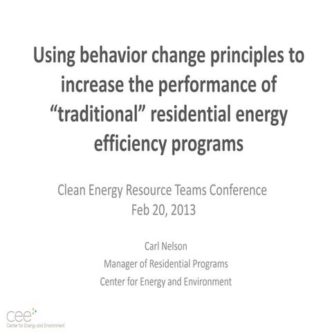 Using behavior change principles to increase the performance of ...