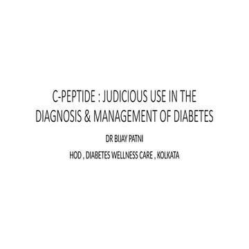 C-peptide basic slides for the endocrinologist | PPTX