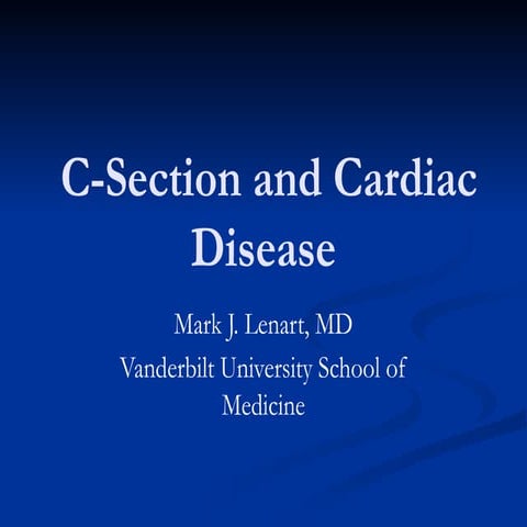 C-section and cardiac disease mjl 05-2011.pptx