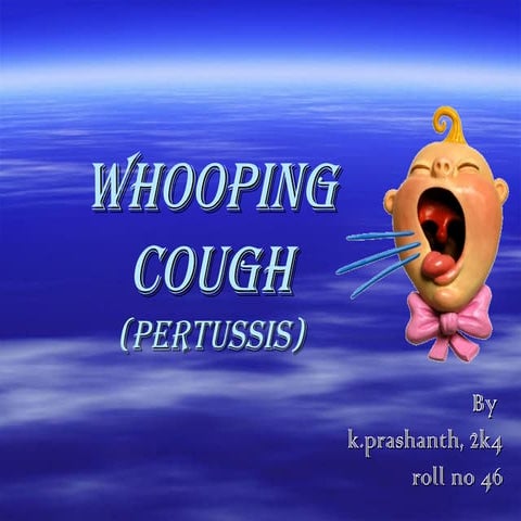 C05 P12 WHOOPING COUGH Community Medicine.ppt