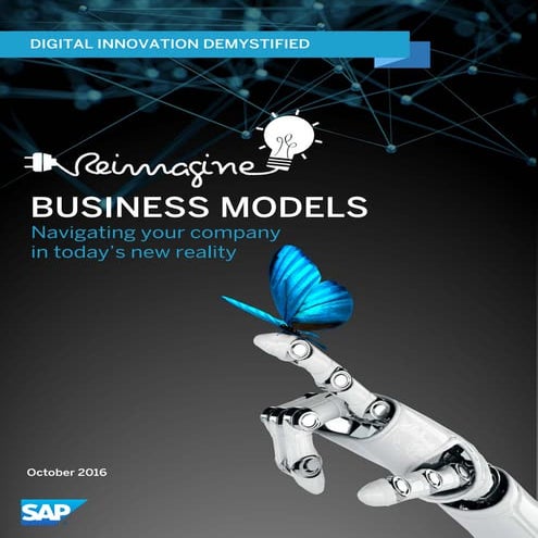 Reimagine Business Models_Final_Oct_07_2016 | PDF