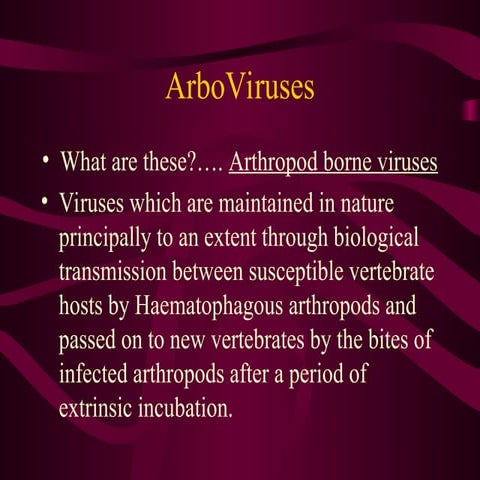 C08 P07 ARBOVIRUSES COMMUNITY MEDICINE EPIDEMIOLOGY | PPT