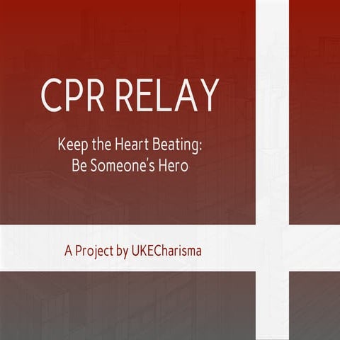 CPR Relay - Pitchdeck Ppt.pptx-3-2 | PDF | First Aid | Injuries